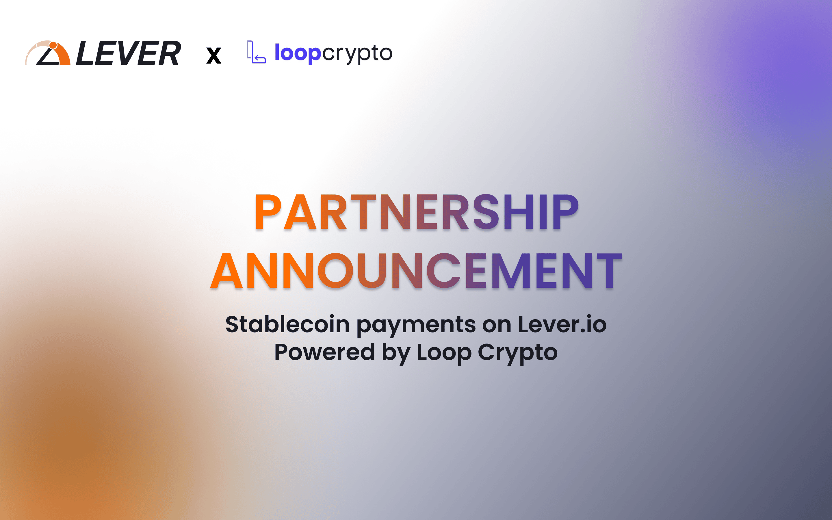 New Feature: Stablecoin Payments | Loop Crypto on Lever.io